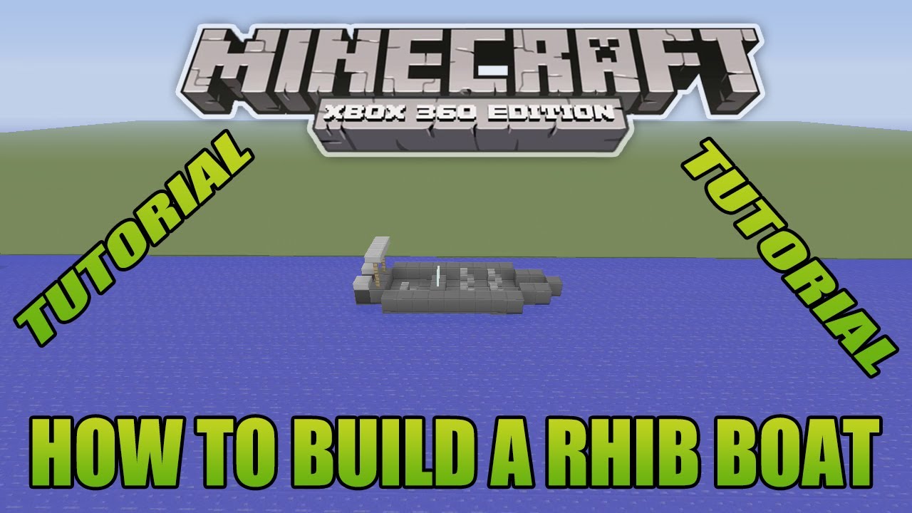 Minecraft Xbox Edition Tutorial How To Build A Rhib Boat - YouTube