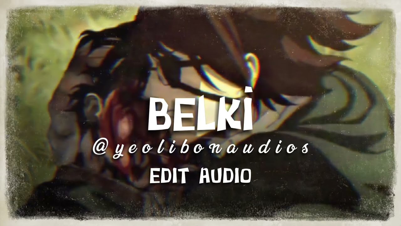 dedublüman - belki [edit audio] - YouTube
