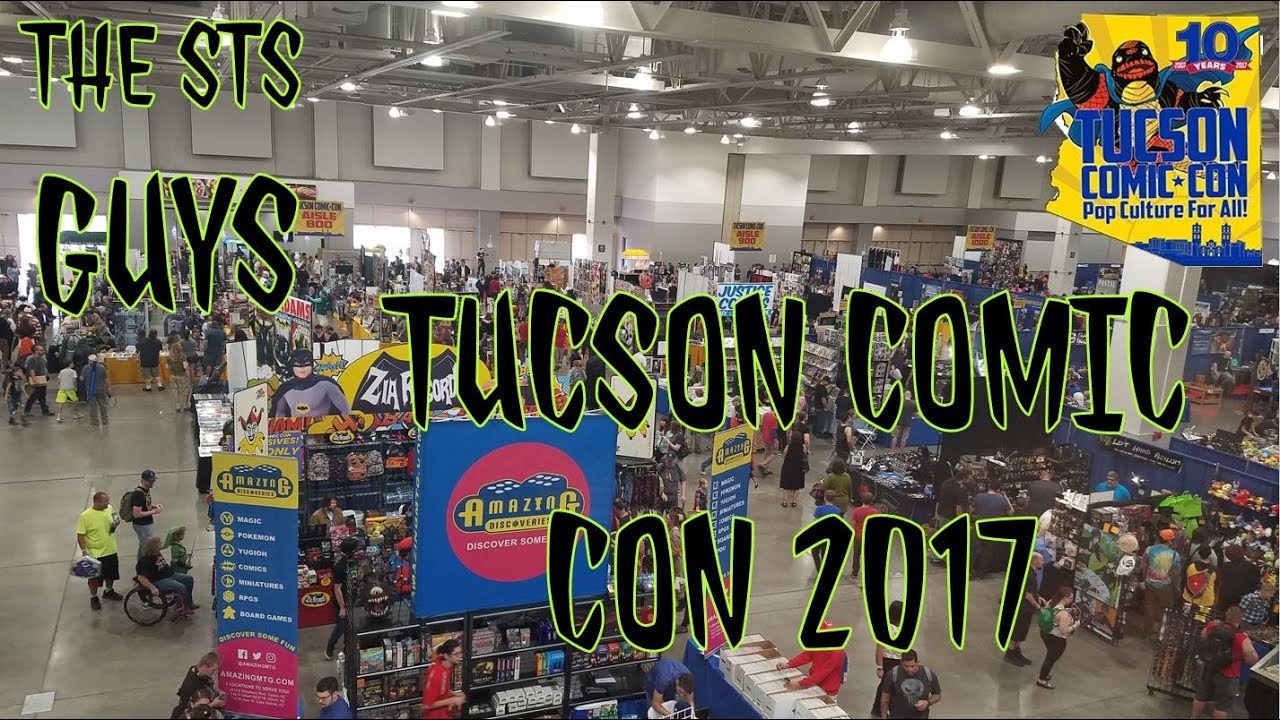 Tucson Comic Con 2017! - YouTube
