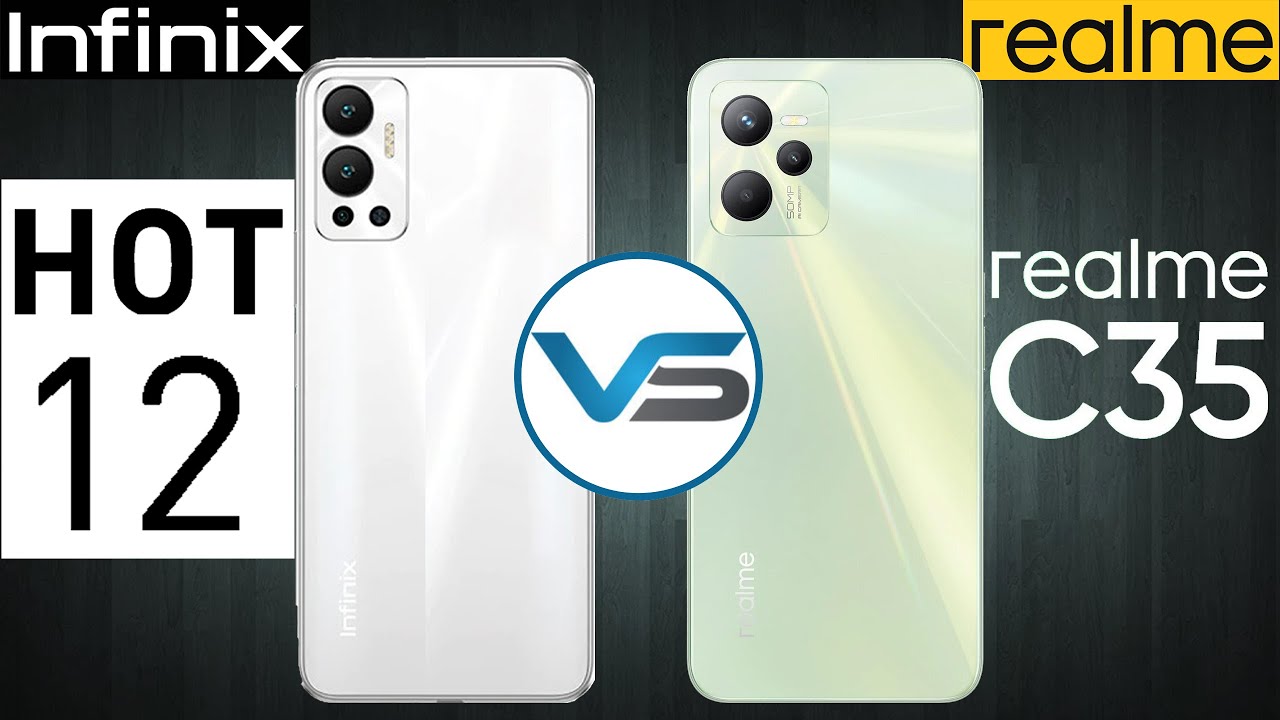 Infinix Hot 12 VS Realme C35 | Realme C35 VS Infinix Hot 12 | Realme ...