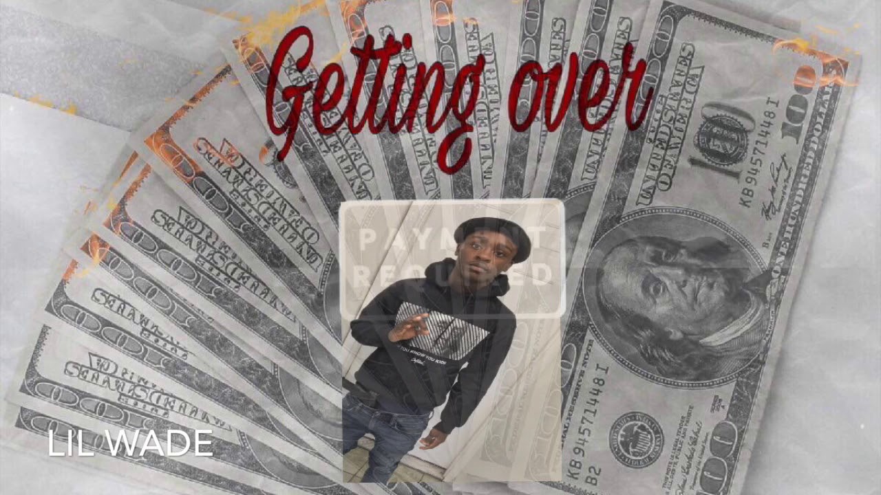 Mmt Lil Wade - Gettin Over - YouTube