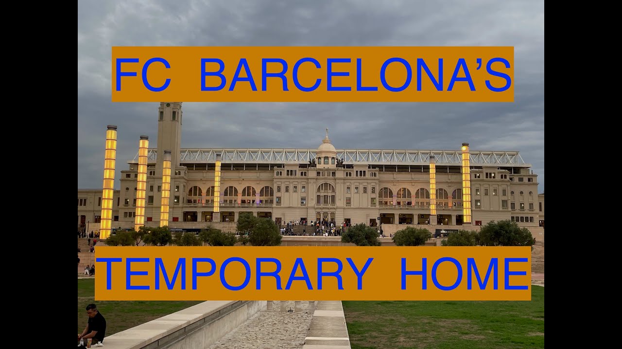 Barcelona's Temporary Home at the Olympic Stadium - YouTube