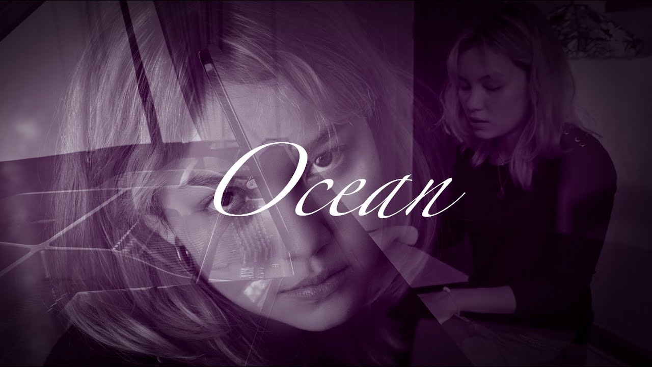 Ocean (Official Music Video) - YouTube