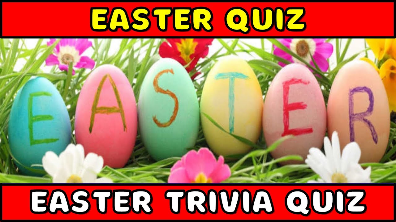 Easter Quiz | Easter Trivia Quiz | The Ultimate Easter Quiz - YouTube