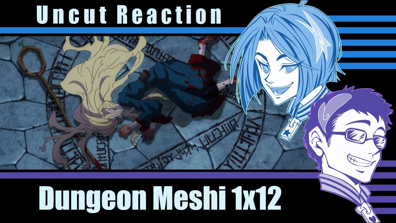 【Dungeon Meshi】1x12 Uncut Reaction - YouTube
