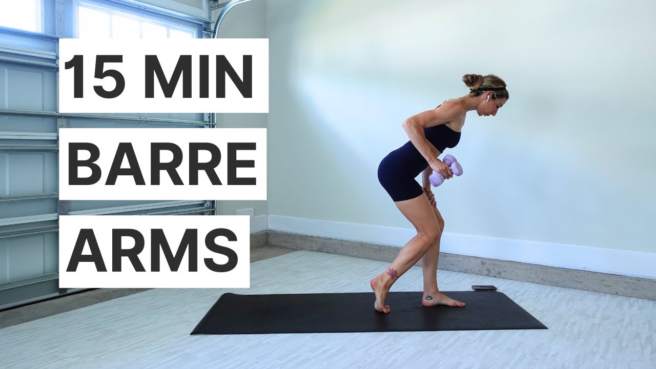 15MIN BARRE Arms Workout - YouTube