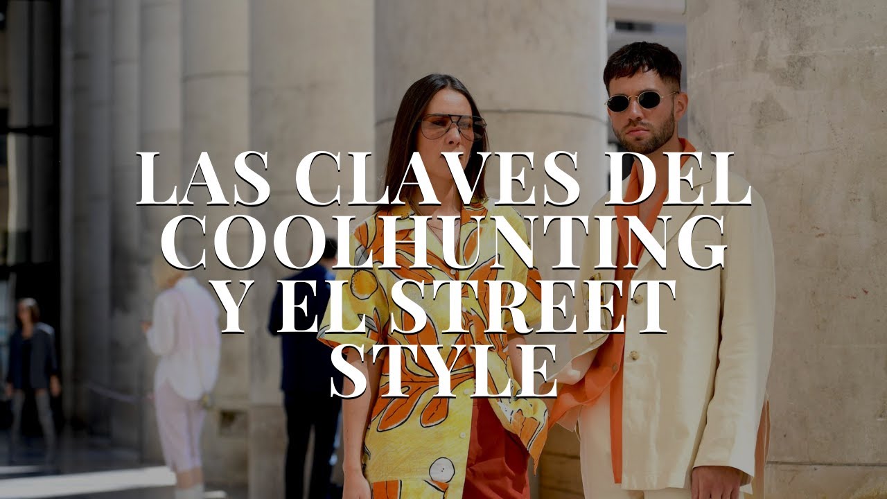las-claves-del-coolhunting-y-el-street-style-en-los-mercados-de-moda
