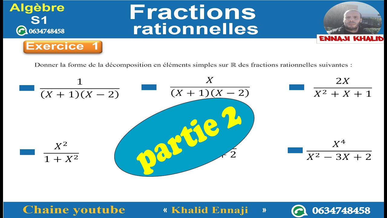 Décomposition en éléments simples (fractions rationnelles) Ex1 partie 2 - YouTube