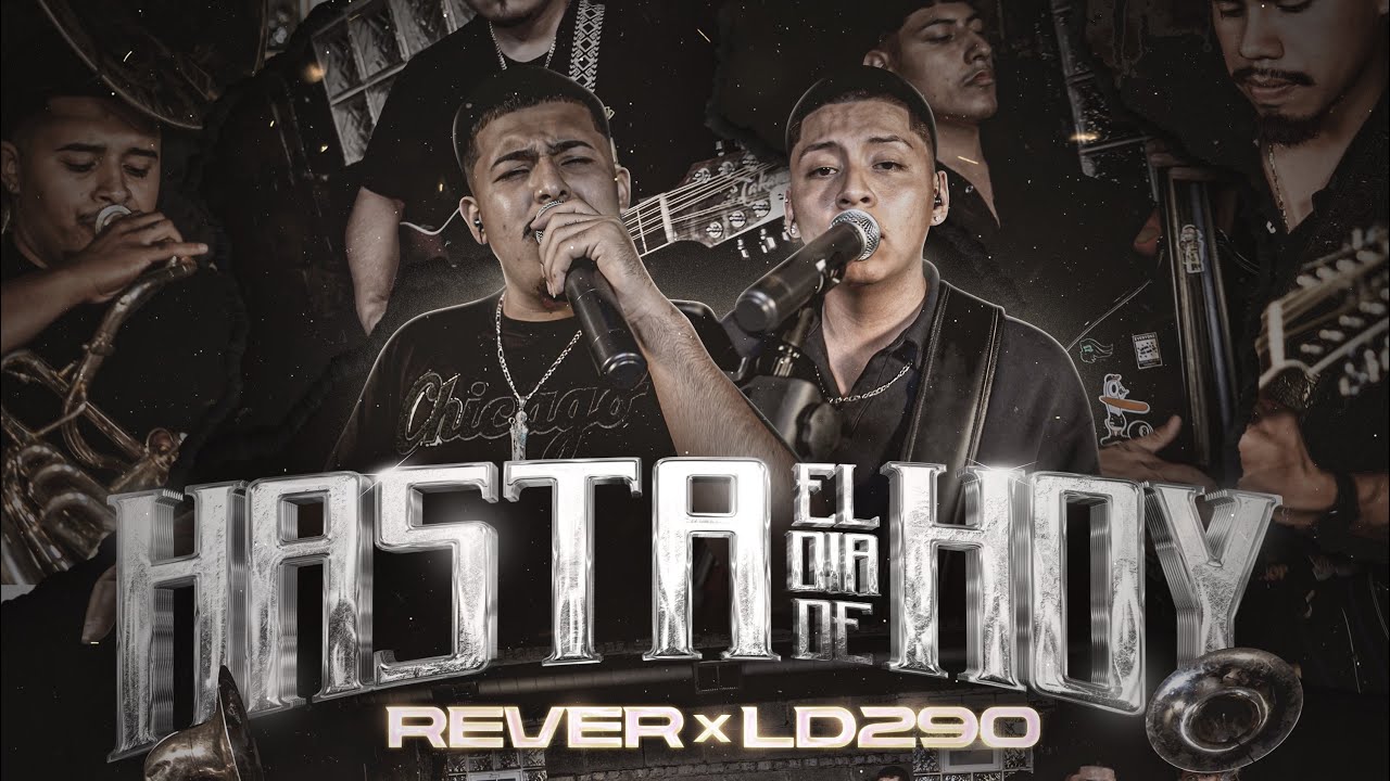 Hasta El Día De Hoy - Grupo Rever X Los Del 290 - YouTube