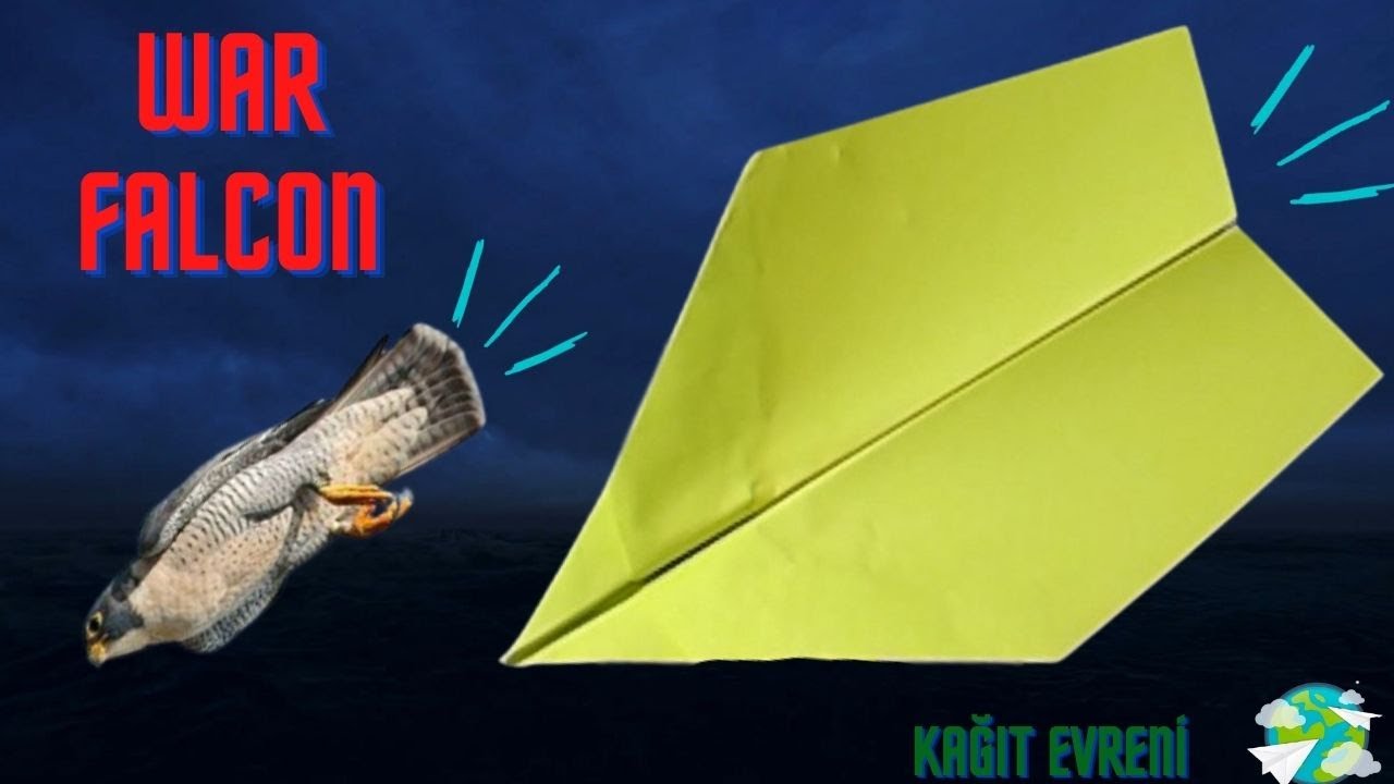 How to Make a War Falcon Paper Plane? / How to Fly Your Paper Plane for ...