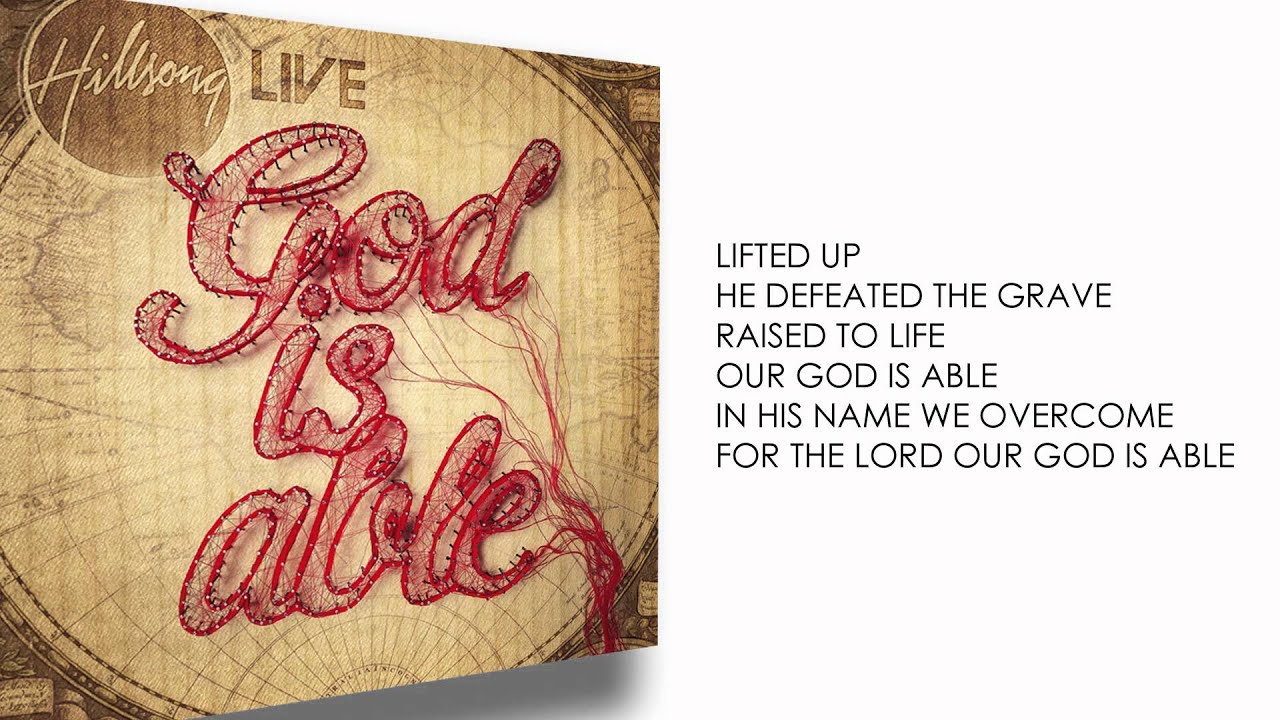 God is Able Lyric Video - Hillsong Worship - YouTube
