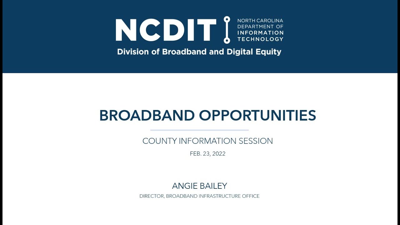 NCDIT Broadband Funding Information for Counties (Feb. 23, 2022) - YouTube