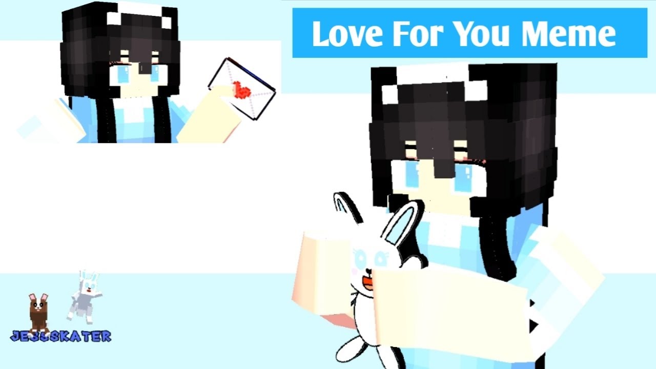 Minecraft Animation Love For You Meme 💙🐰 (+Template Mi) By Nurliancraft ...