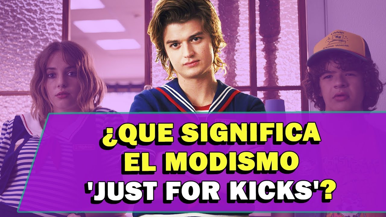 ¿Qué significa el modismo 'Just For Kicks'? - YouTube