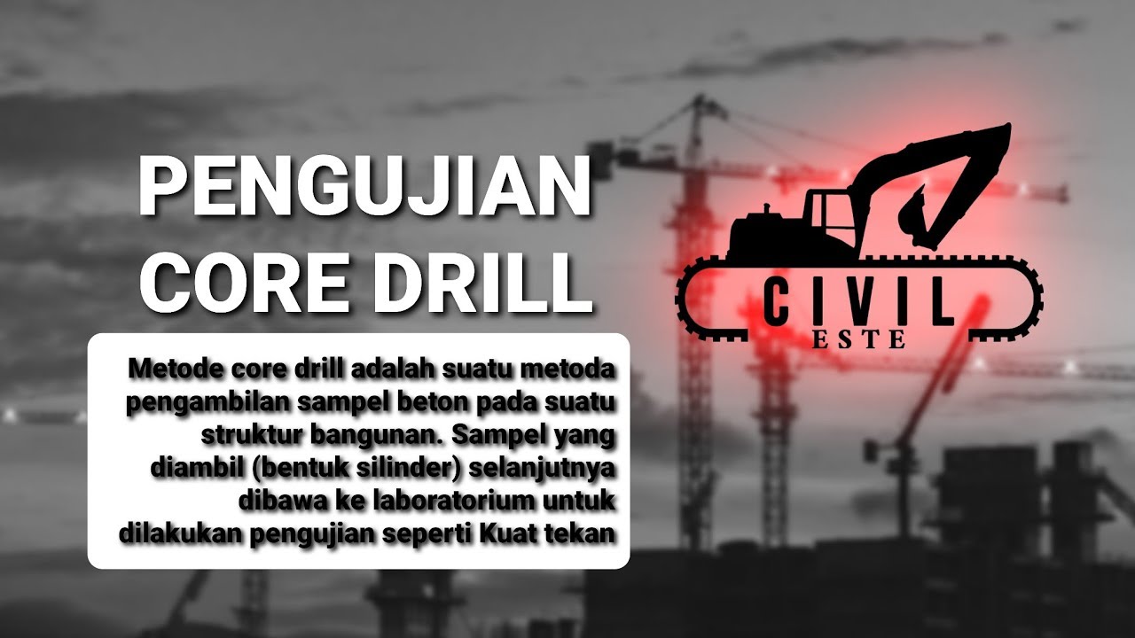 Pengambilan Sample Beton dengan Coredrill - YouTube