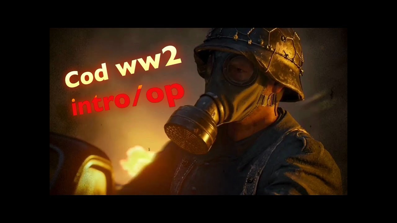 Call of duty ww2 intro/op - YouTube
