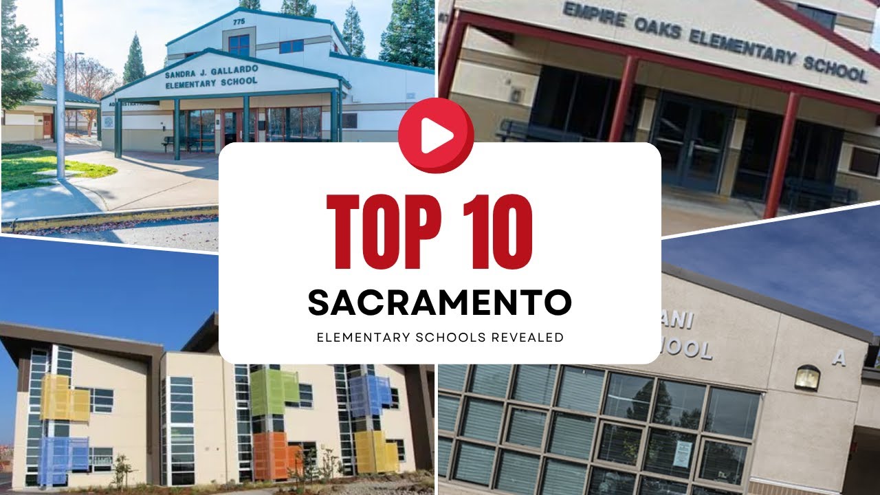Sacramento County Elementary School Rankings | Folsom & Elk Grove Guide ...