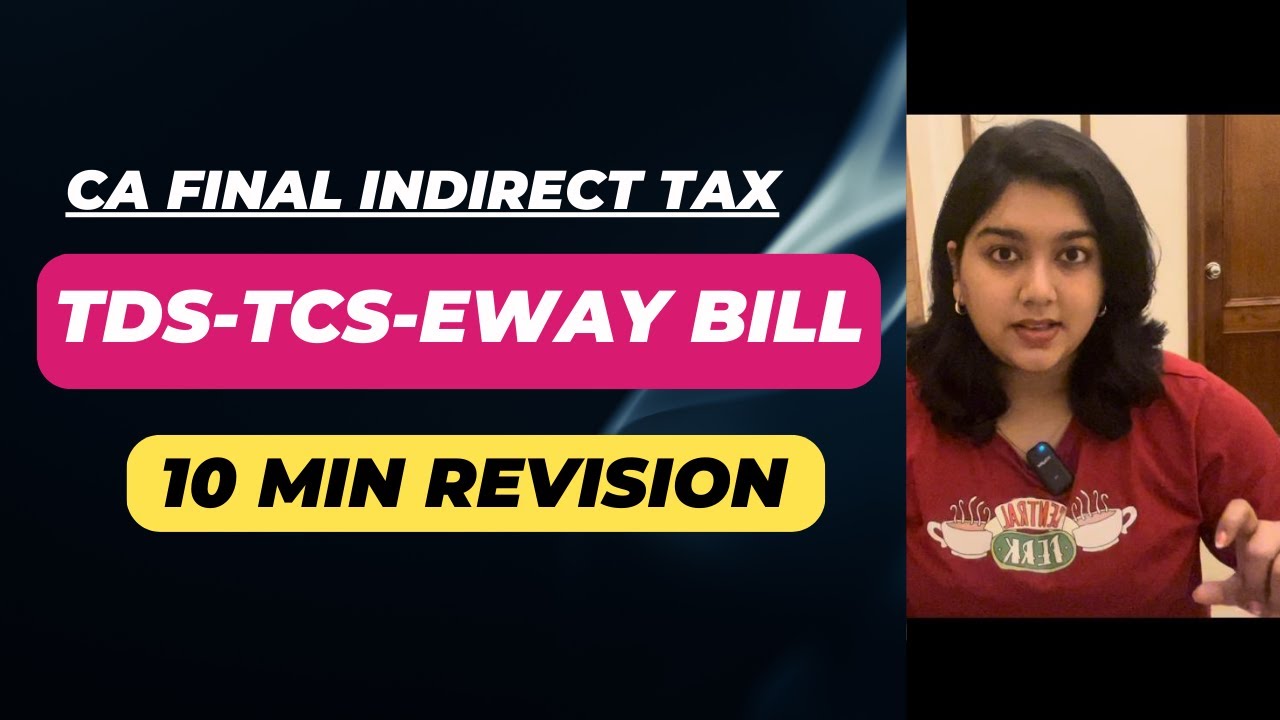 This CHART helped me remember TDS-TCS-Eway Bill Provisions | CA Final ...