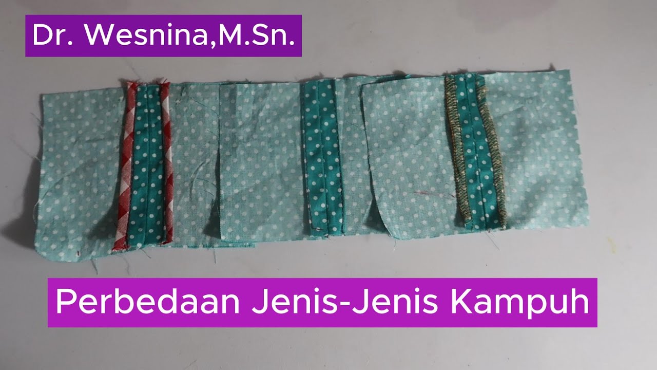 Perbedaan Jenis Jenis Kampuh - YouTube