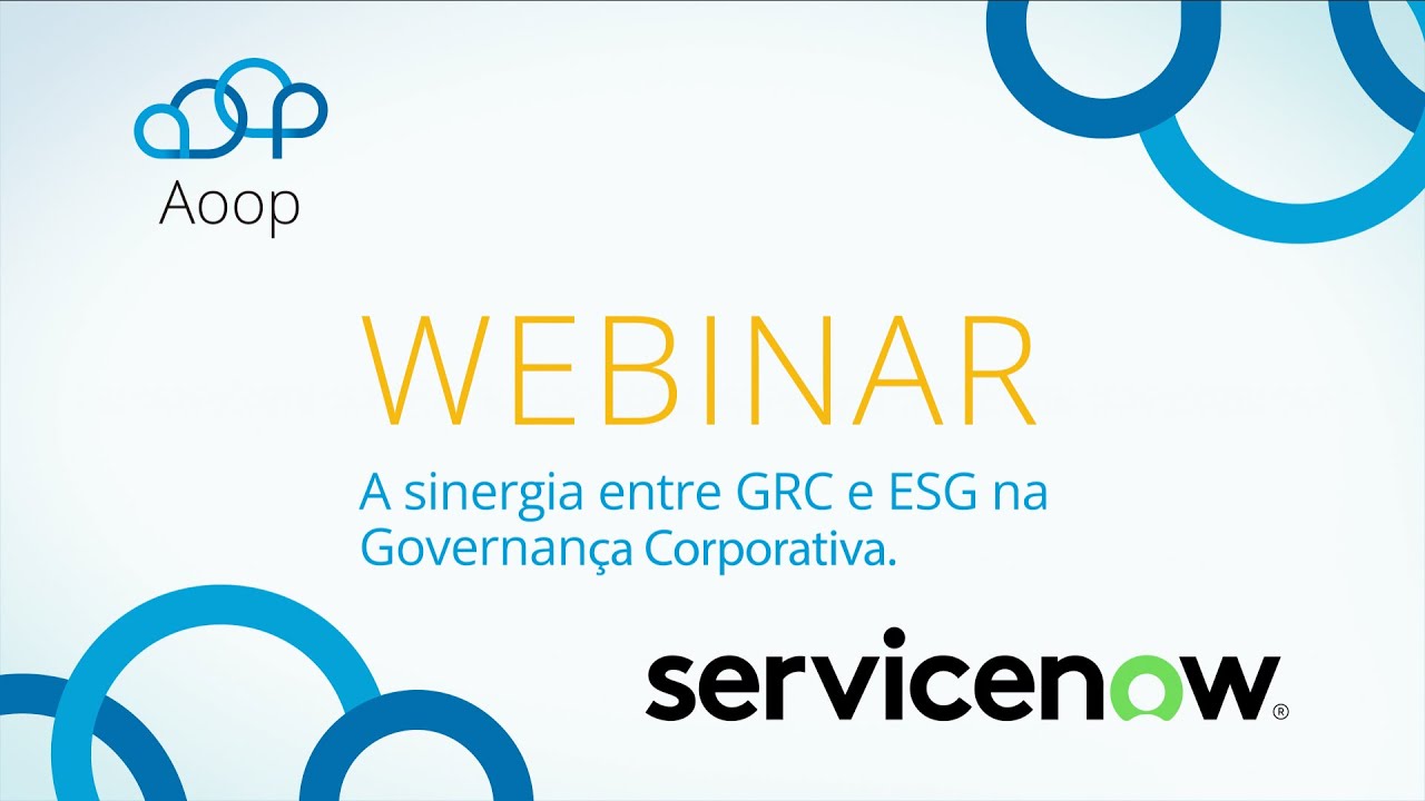 AOOP | Webinar: A sinergia entre GRC e ESG na Governança Corporativa ...