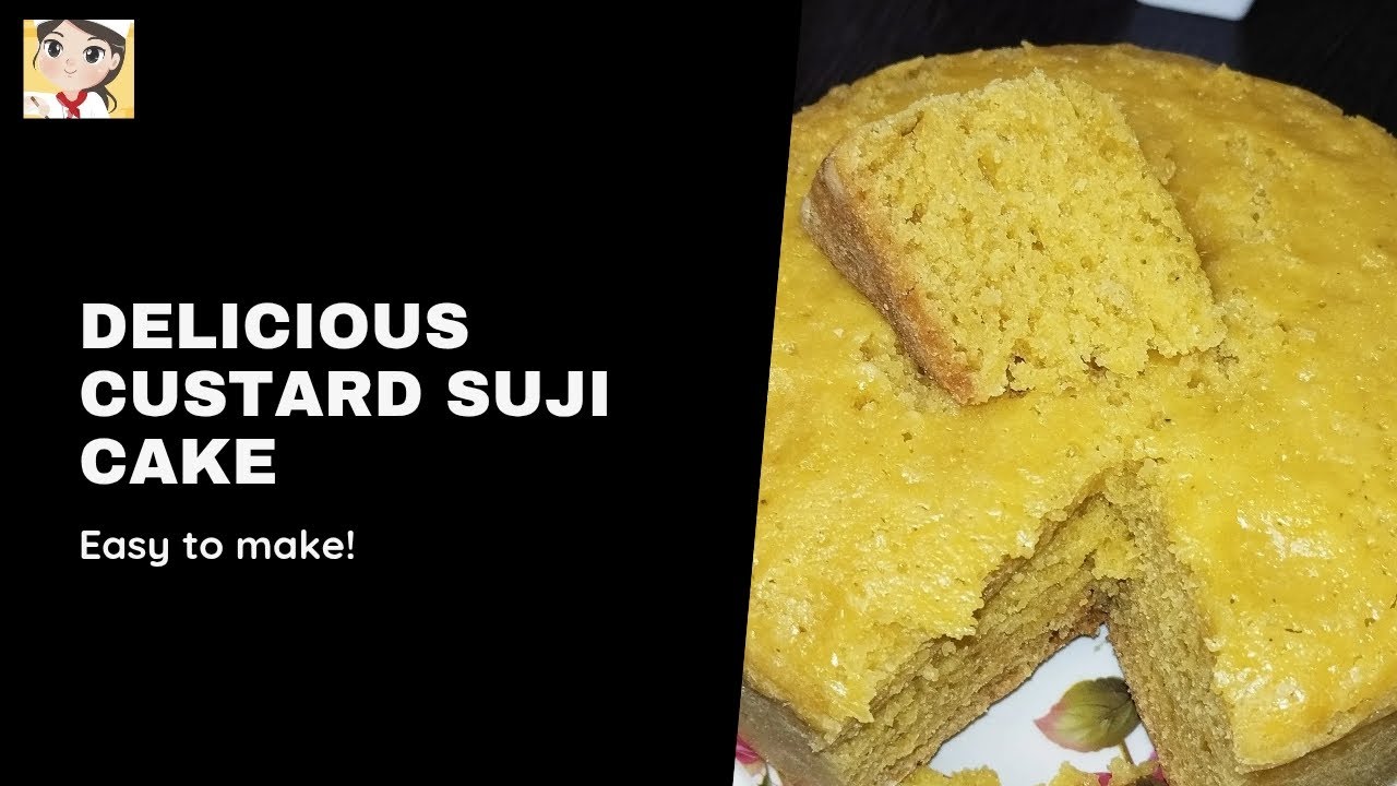 How to Make Custard Suji Cake Recipe || Rava/Suji Cake Recipe ...