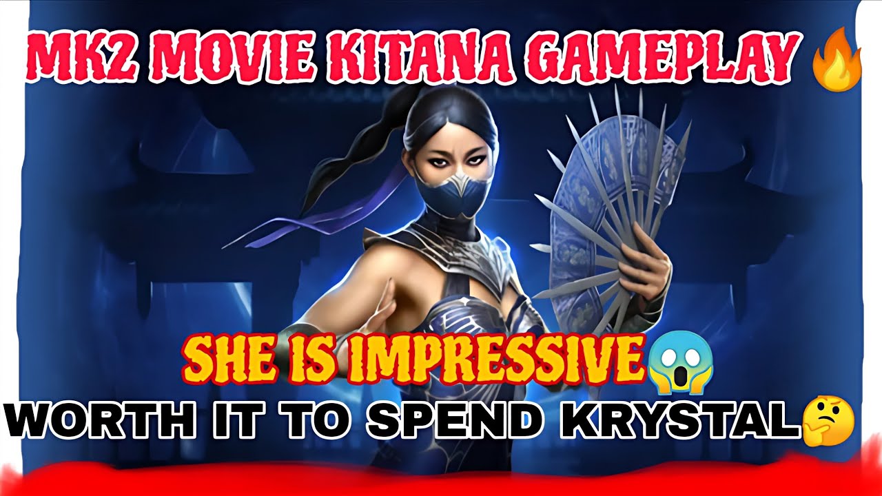 MK Mobile MK2 Movie Kitana Gameplay 🔥 Full Power MK2 Kitana Showcase ...