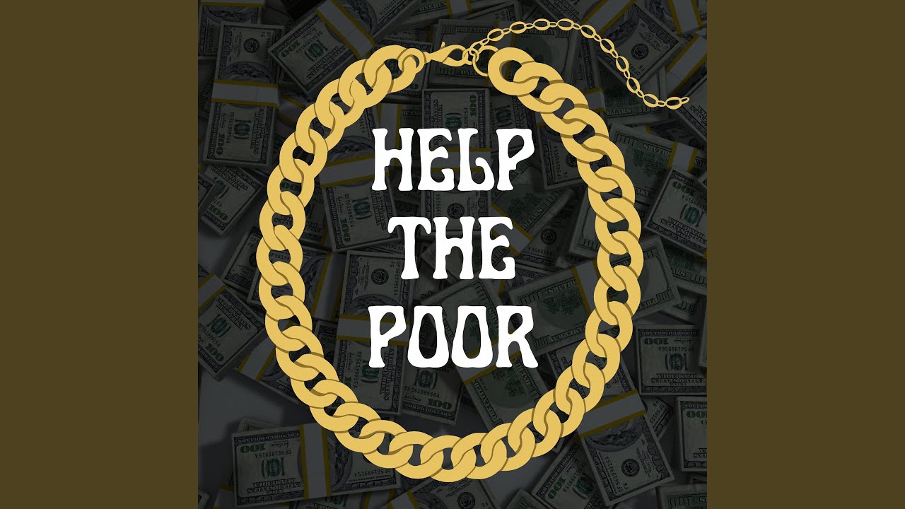 Help The Poor - YouTube