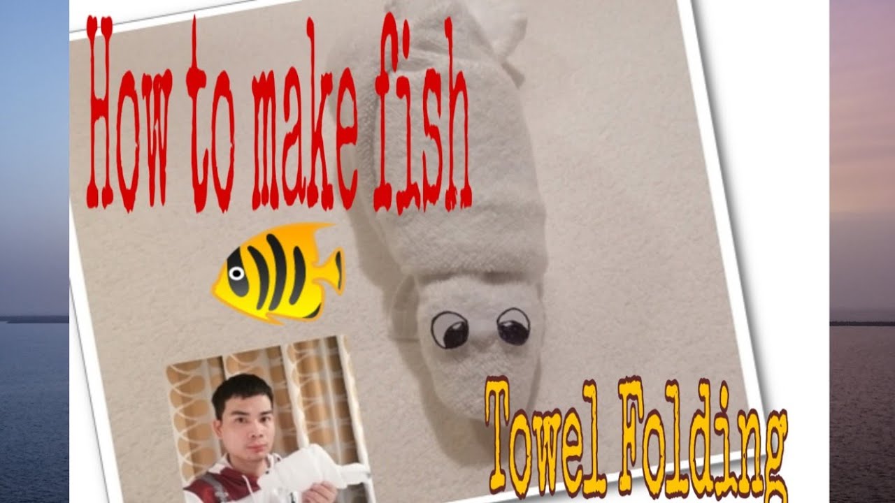 How to make fish towel folding 🐠 - YouTube