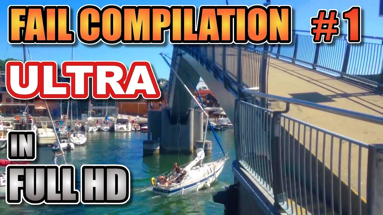 Only Full HD (1920x1080) Ultra Fail Compilation #1, just the Best Fails ...