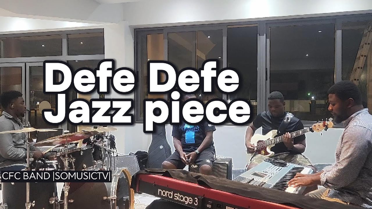 Defe Defe - Team Eternity |Jazz Rendition| Band Rehearsals | SOMusicTv ...