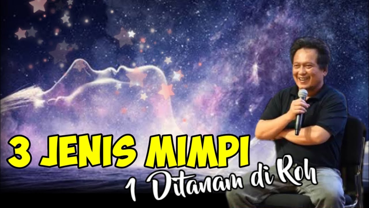 3 JENIS MIMPI INI PENTING KAMU KETAHUI - EV. DAUD TONY - YouTube