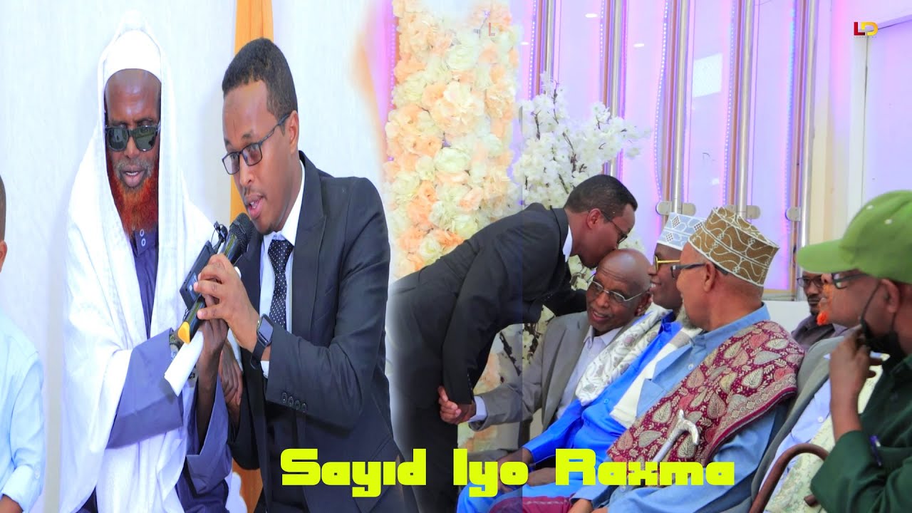 Xaflada Meherka Sayid Cali Iyo Raxma Video Official - YouTube
