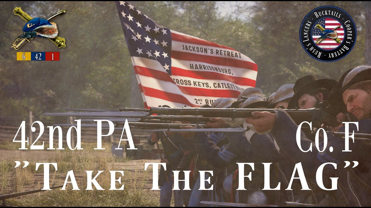 "Take the Flag" - War Of Rights - 42nd PA - YouTube
