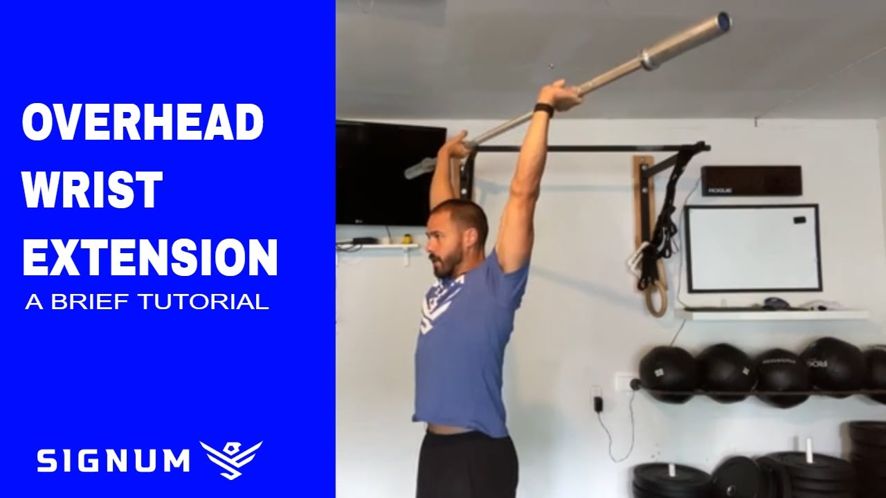 Overhead Wrist Extension | A Tutorial - YouTube