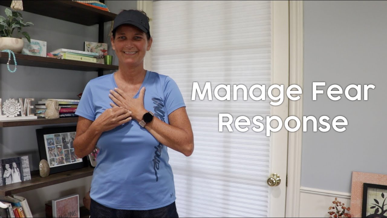 Manage Fear Response in Your Body - YouTube