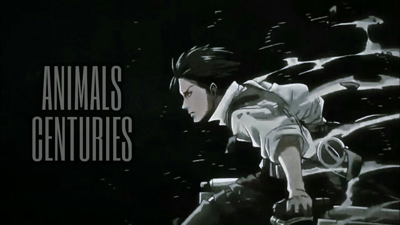 LEVI ACKERMAN [amv] - Animals 'n Centuries - YouTube