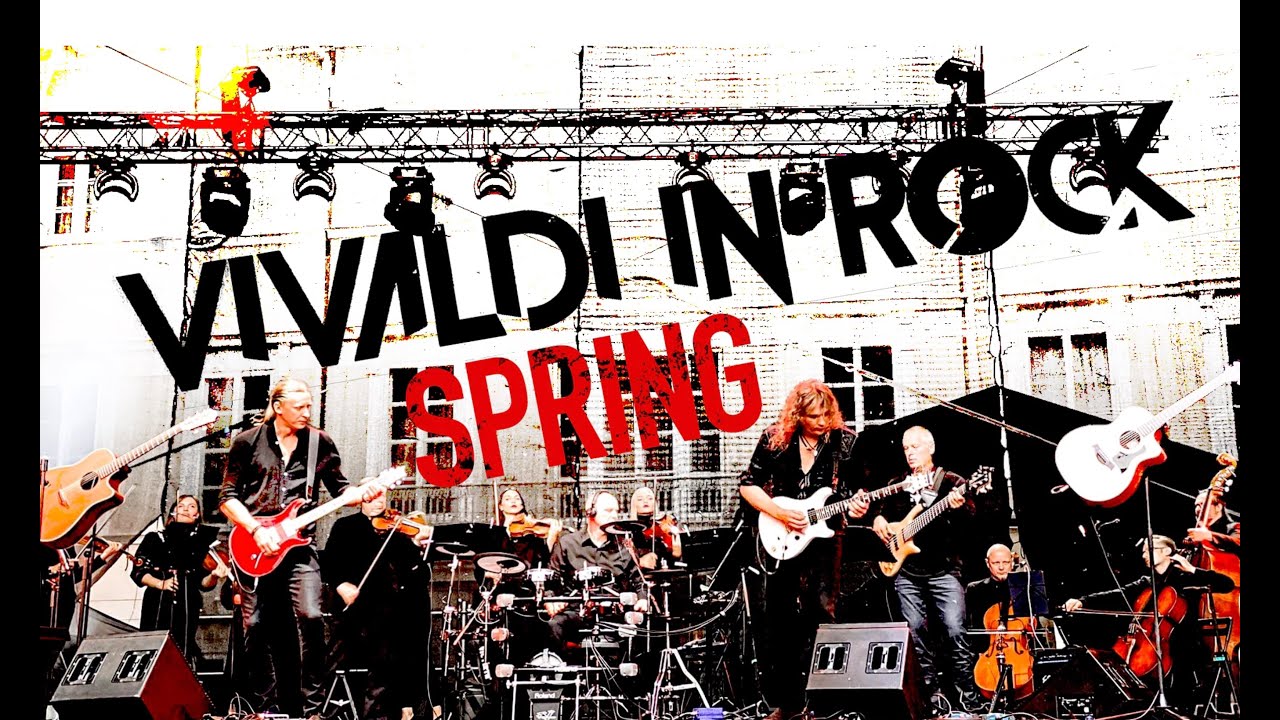 Vivaldi In Rock - SPRING ( LIVE ) by Tomas Varnagiris and St ...