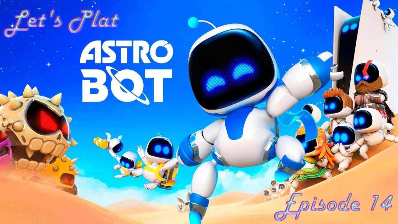 Let's Plat: Astro Bot (Game of the Year) ... Part 14 - YouTube