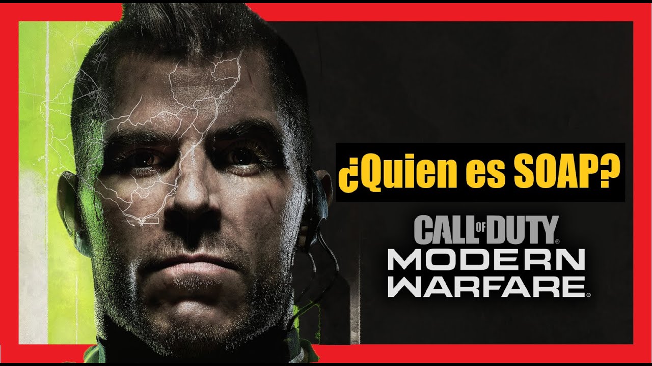 ¿Quien es Soap? | Call of Duty Modern Warfare - YouTube