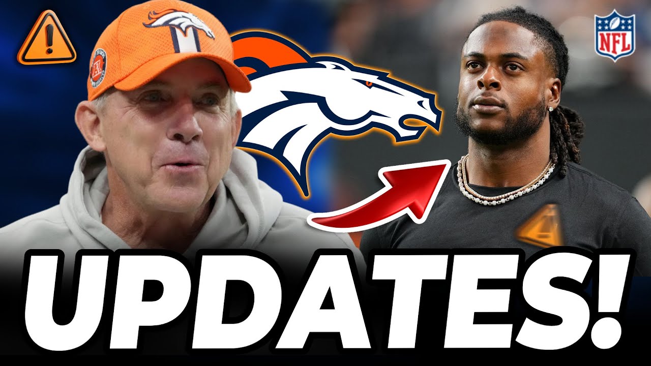 🔴BREAKING NEWS: DENVER BRONCOS NEWS TODAY 2025 NFL - SEAN PAYTON - BO ...