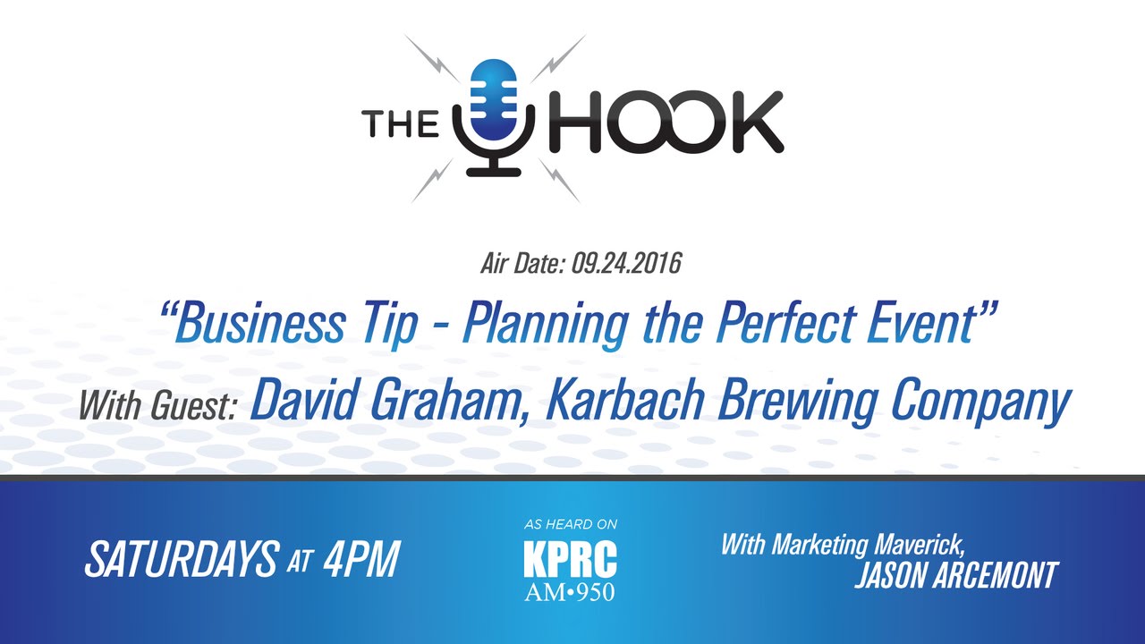 The Hook: 9.24.16 - Guest David Graham with Karbach Brewing Compan ...