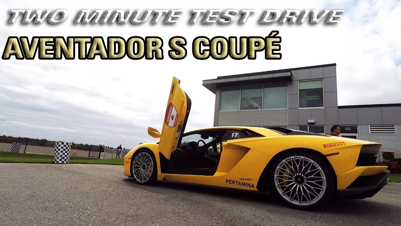 2 Minute Test Drive: The Lamborghini Aventador S Coupé - YouTube