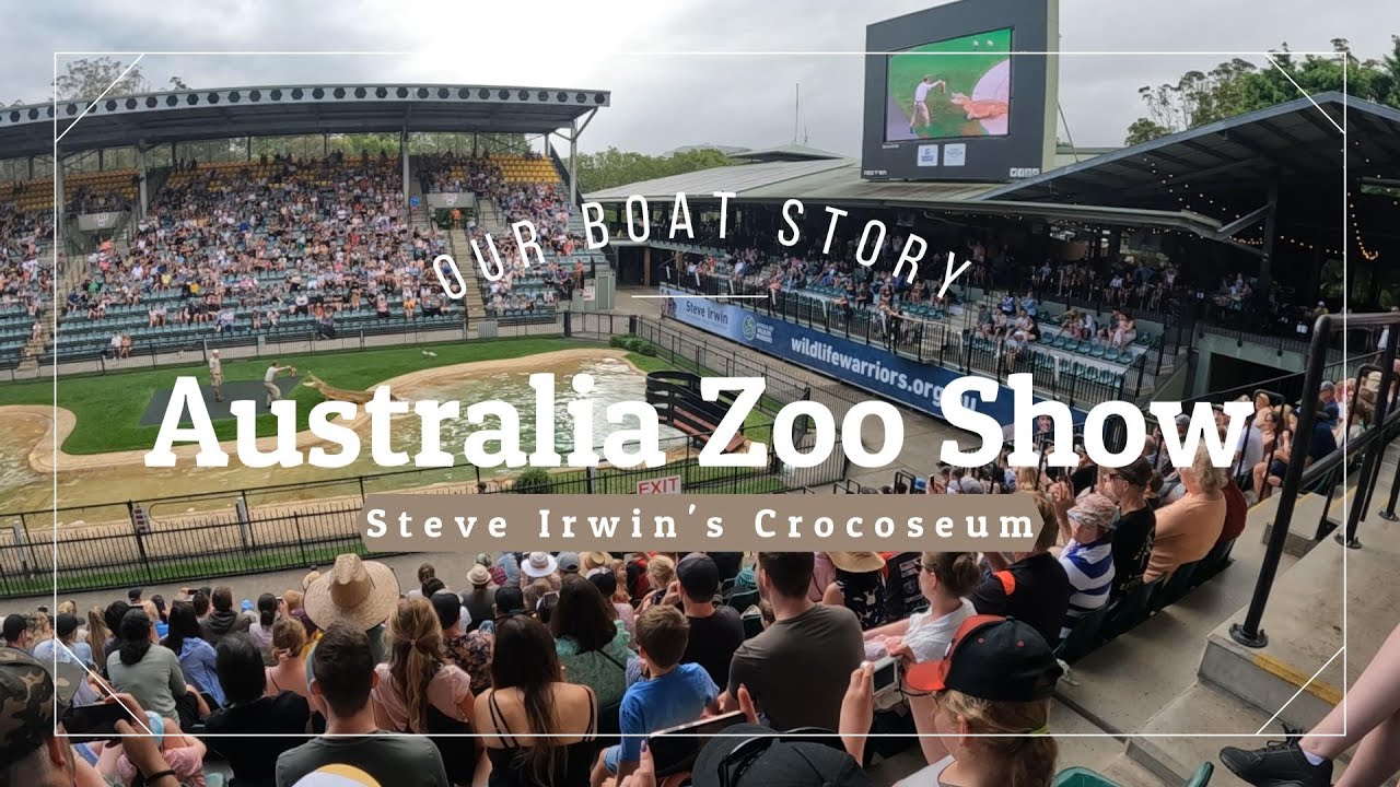 Australia Zoo Crocoseum Show 🇦🇺 Our Boat Story Xaver's Family ...