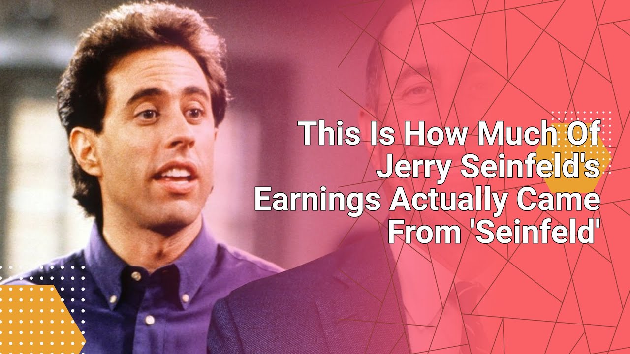 This Is How Much Of Jerry Seinfeld's Earnings Actually Came From ...