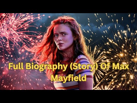 Full Biography (Story) Of Max Mayfield (Stranger Things) / POWERS ...