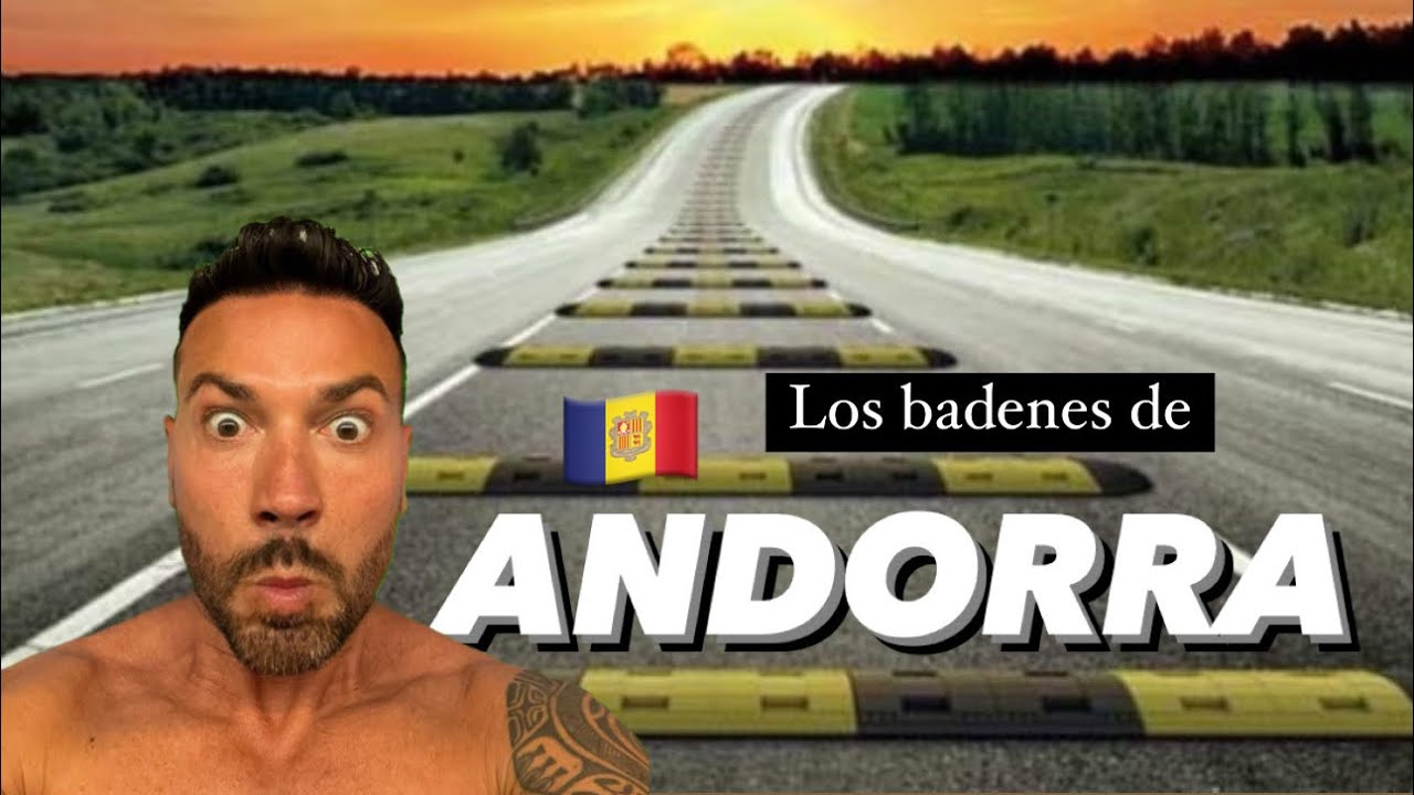 Los badenes de Andorra 🇦🇩 Capitulo 328 - YouTube
