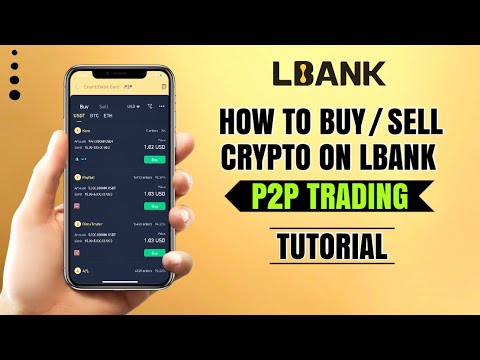 How to BUY or SELL crypto on Lbank P2P Trading | Crypto App Tutorial ...