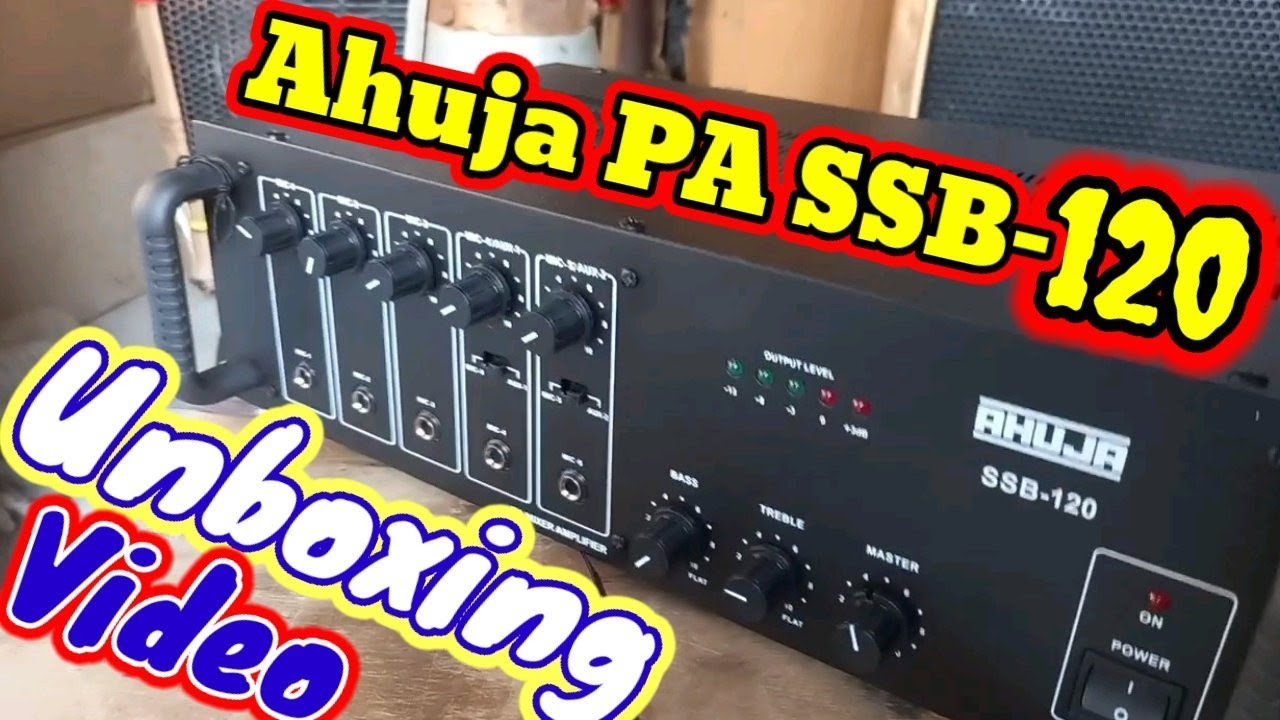 Unboxing Ahuja SSB-120 Model PA Mixer Amplifier machine || Ahuja ...