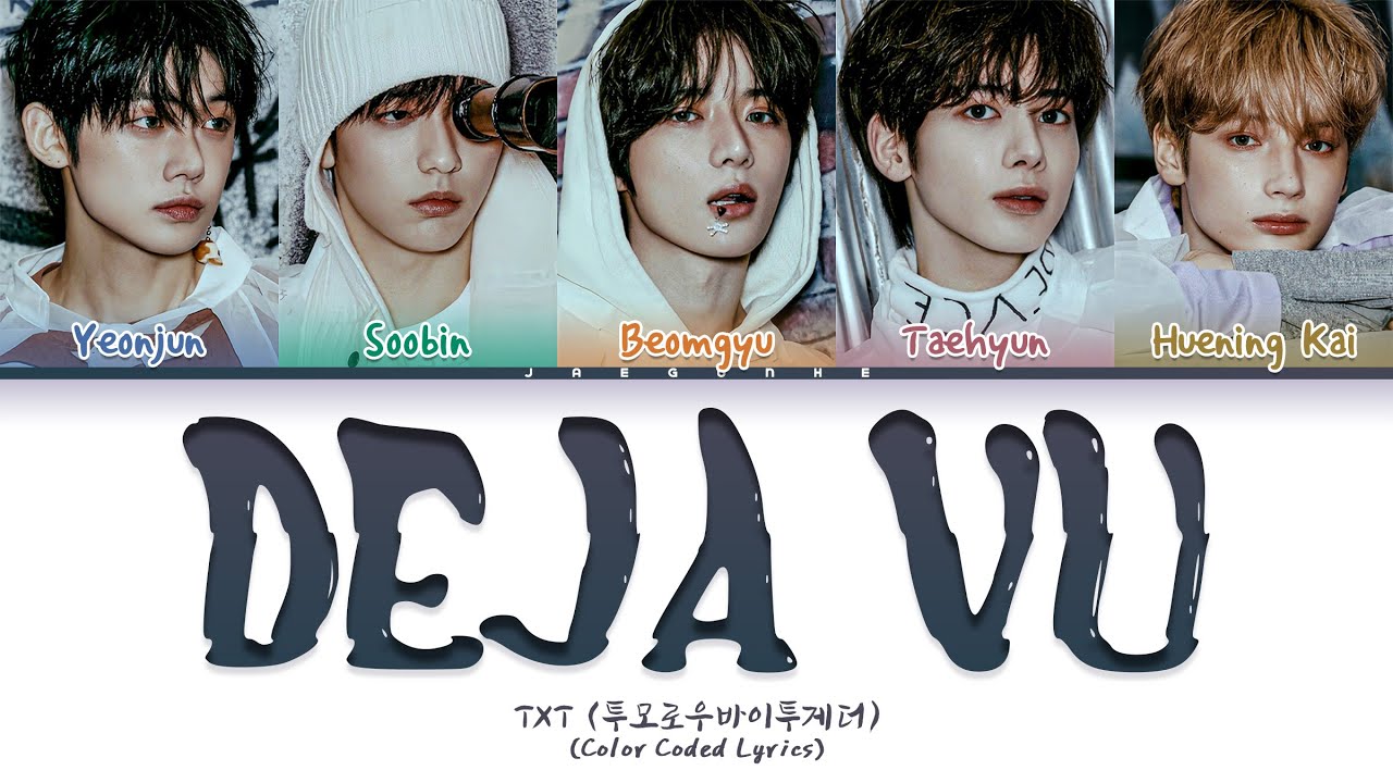TXT (투모로우바이투게더) "Deja Vu" Lyrics (Color Coded Lyrics) - YouTube