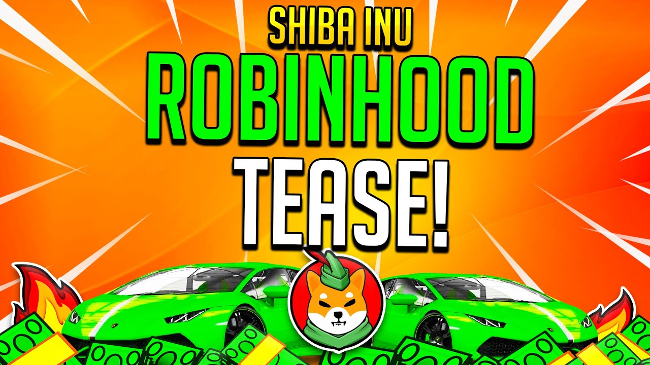 ROBINHOOD TEASES SHIBA INU COIN! - SHIB NEWS TODAY - YouTube